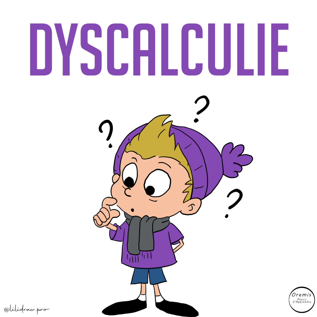 La Dyscalculie - OREMIS - Association